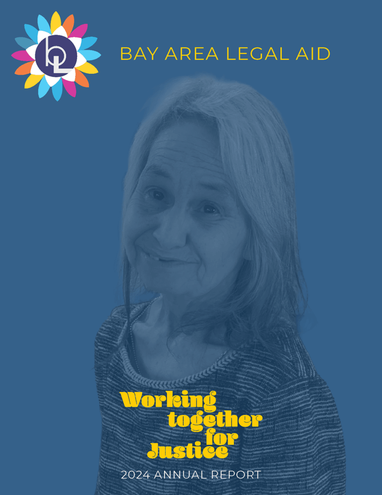 Bay Area Legal Aid Launches Our 2024 Annual Report | Bay Area Legal Aid